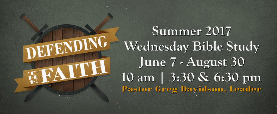 DEFENDING THE FAITH 2017 slider.002 – Trinity Baptist Church